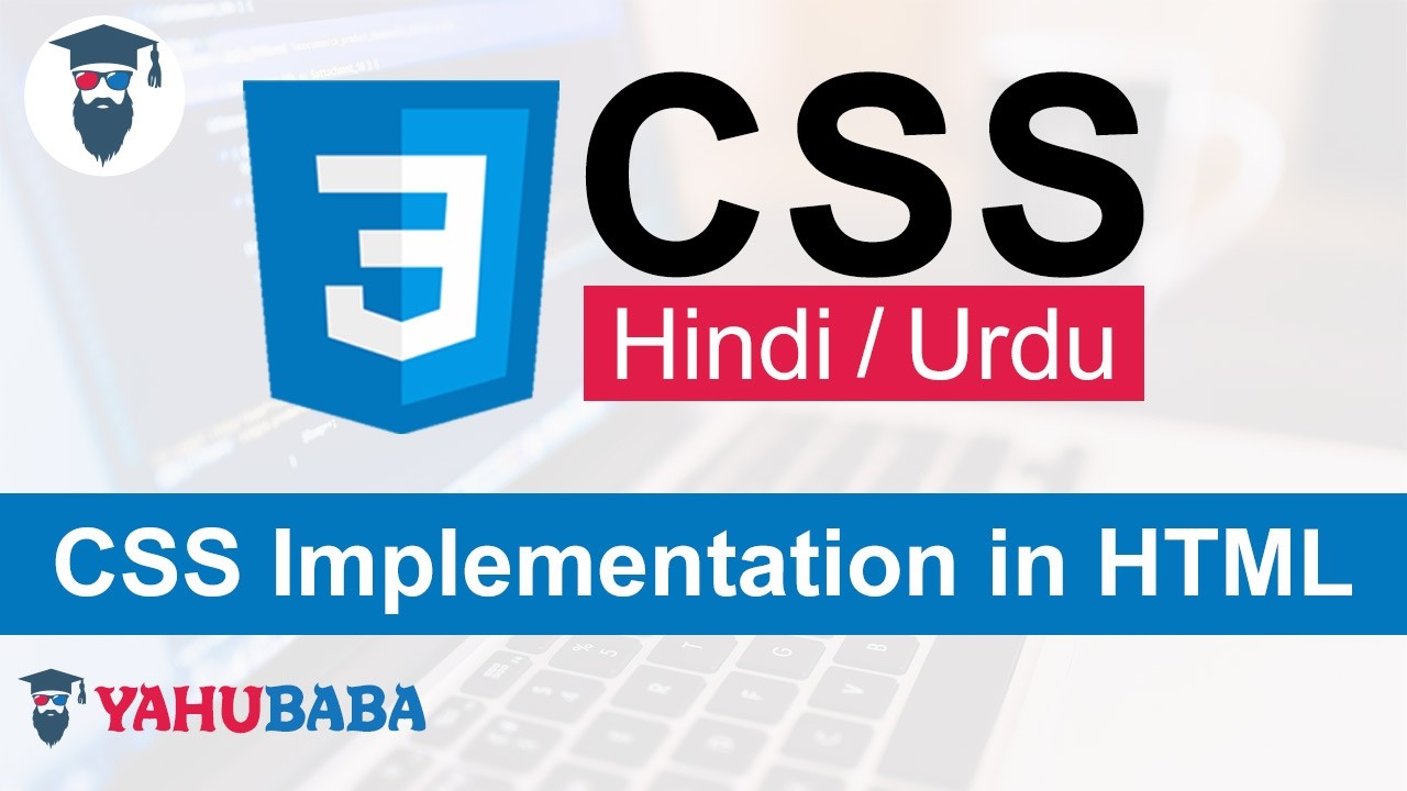 CSS Implementation Tutorial in Hindi / Urdu