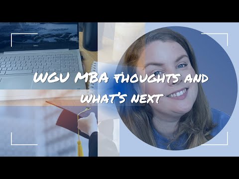 Thoughts on WGU MBA, Academic Coaching, and Starting Harvard Extension School