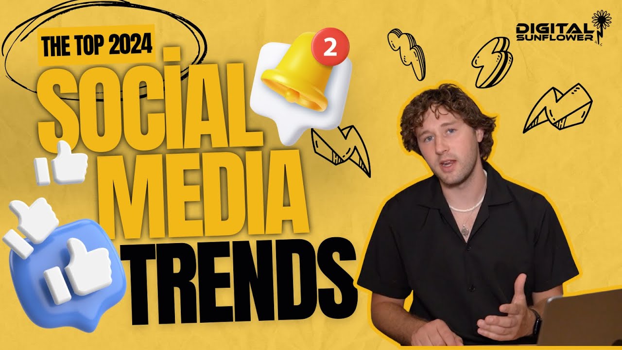 Top Social Media Trends You Need to Know for 2024!