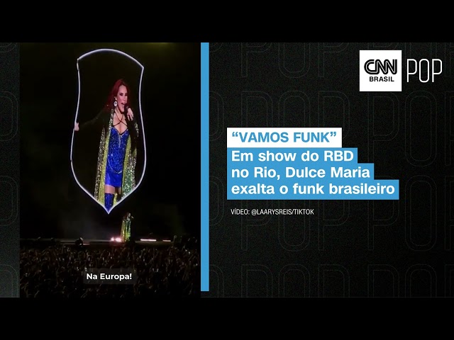 Em show do RBD no Rio, Dulce Maria exalta o funk brasileiro | CNN Brasil