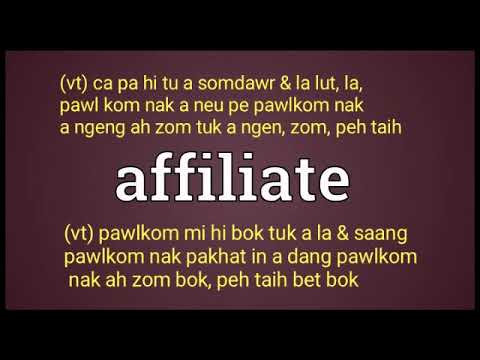Affiliate Meaning in English Ngawn Dictionary affiliate =capa hi tuk a la & sang, pawlkom nak zomdun