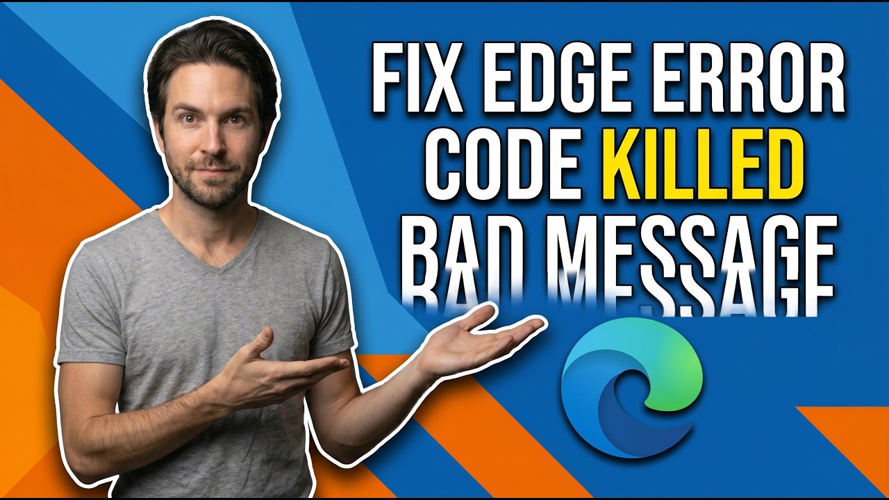 How To Fix Microsoft Edge Error Code Result Code Killed Bad Message (Easy Guide)