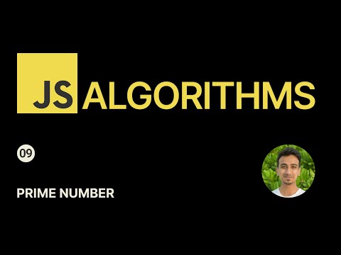 JavaScript Algorithms - 9 - Prime Number