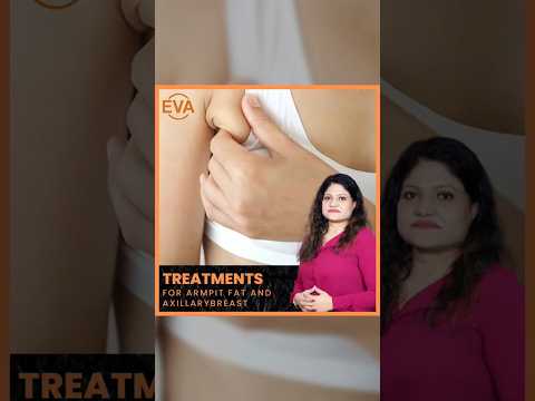 Get Rid of Armpit Fat or Axillary Breast#drhiranmayijha #cosmeticsurgeon #bodytransformation #eterna