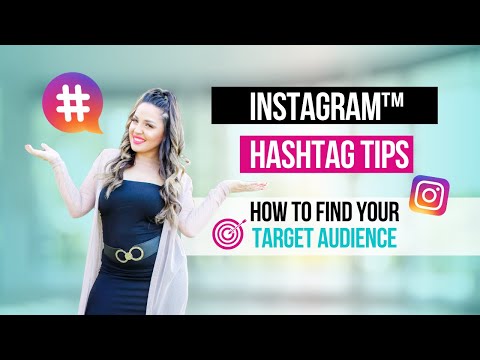 Instagram™ Hashtag Tips: How to Find Your Target Audience