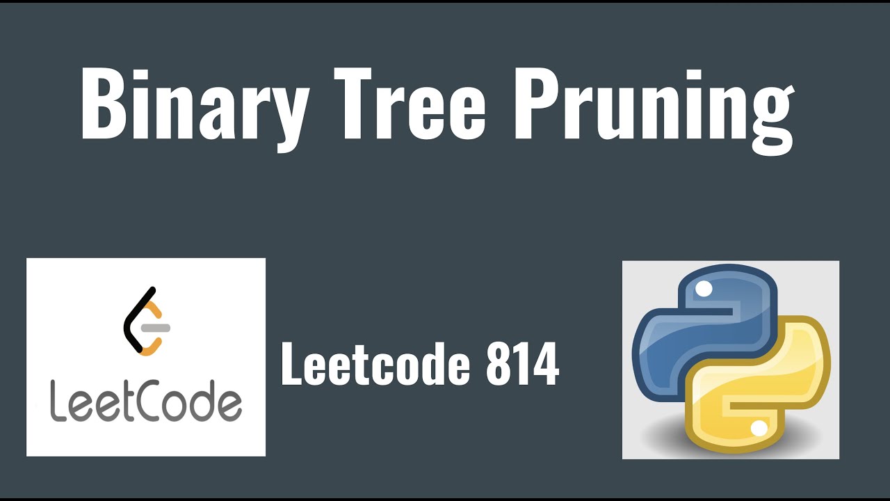 Leetcode 814: Binary Tree Pruning
