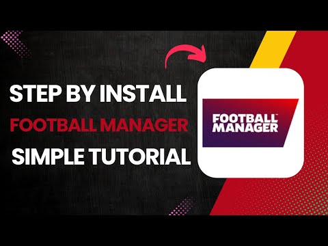 How To Download And Install Footbal Manager On Pc