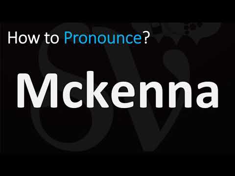 How to Pronounce Mckenna? (CORRECTLY)