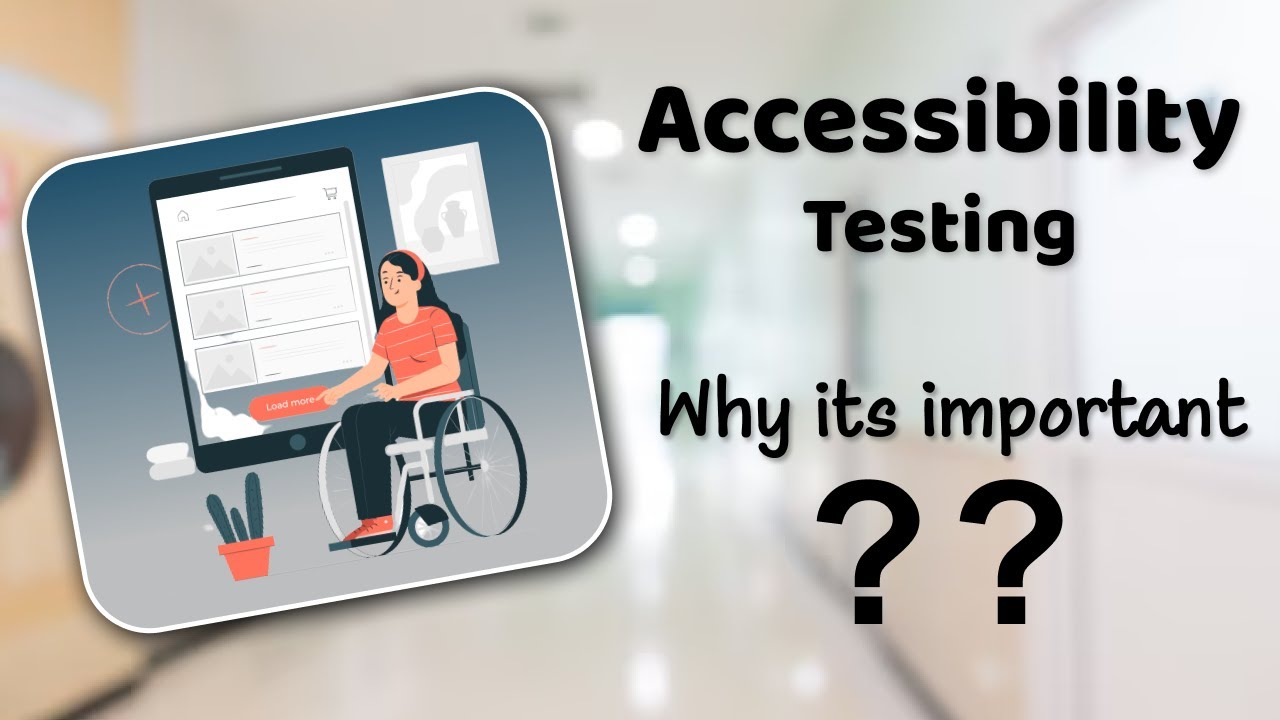 Accessibility Testing: Avoid Lawsuits & Reach 1 Billion More Users  | AxelBuzz Testing