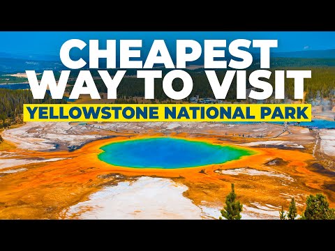 CHEAPEST way to visit Yellowstone National Park