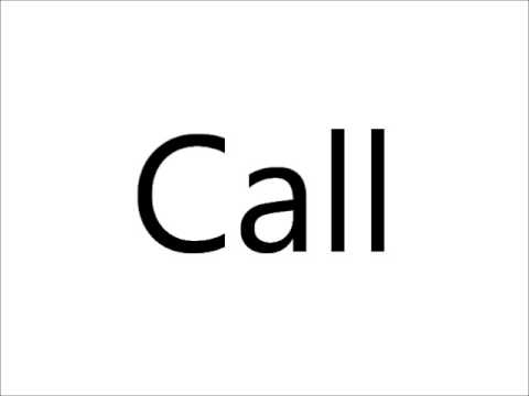 How to Pronounce Call