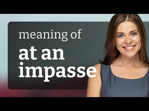 Understanding "At an Impasse": A Guide to English Idioms