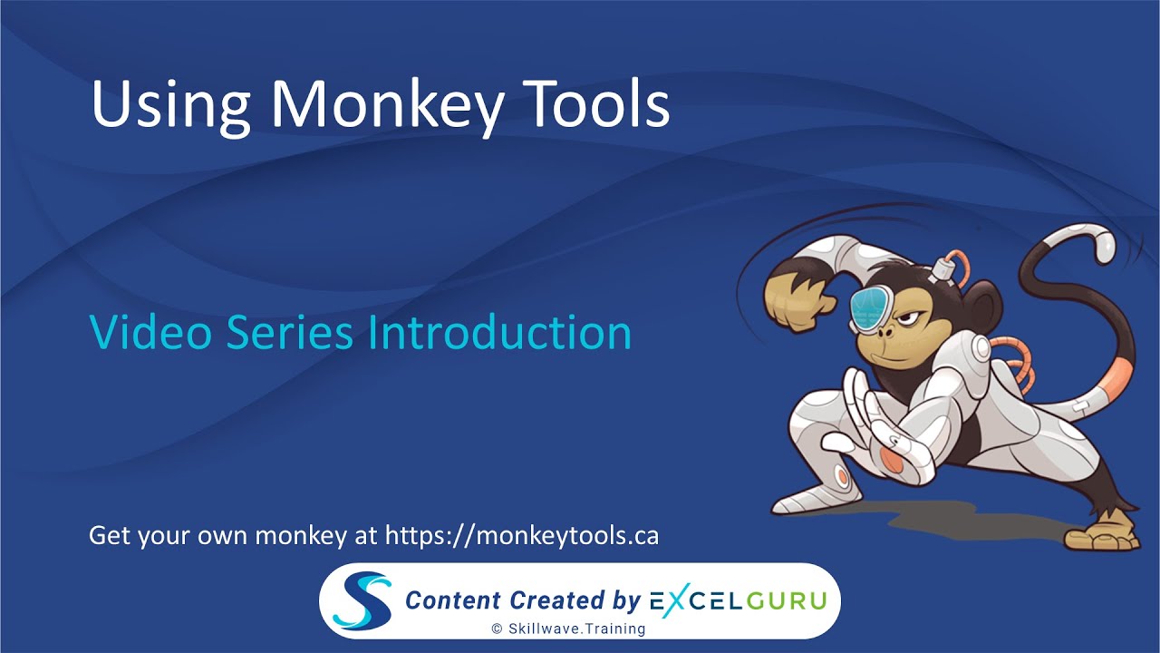 Using Monkey Tools - Series Introduction