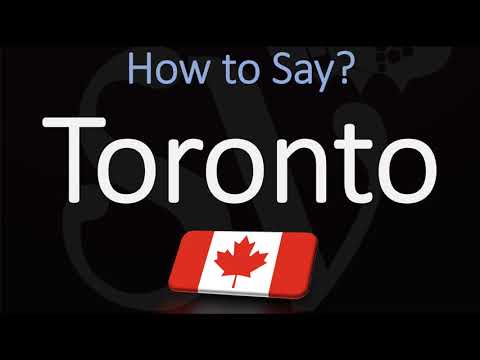 How to Pronounce Toronto like a Canadian? (CORRECTLY)