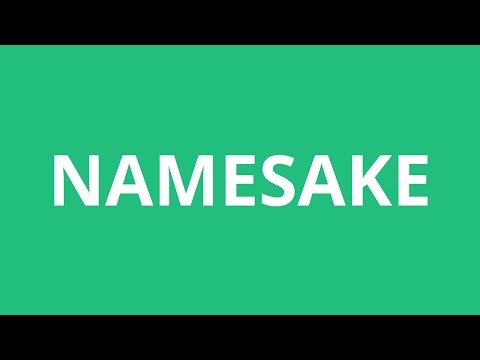 How To Pronounce Namesake - Pronunciation Academy