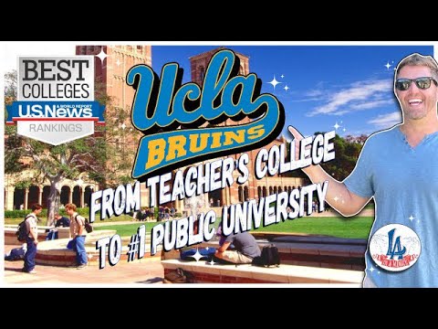 UCLA: from Teacher’s College to #1 Public Institution