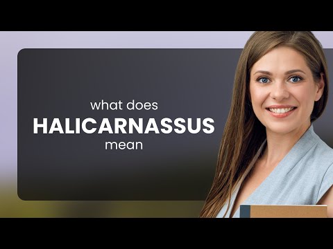 Halicarnassus | HALICARNASSUS meaning