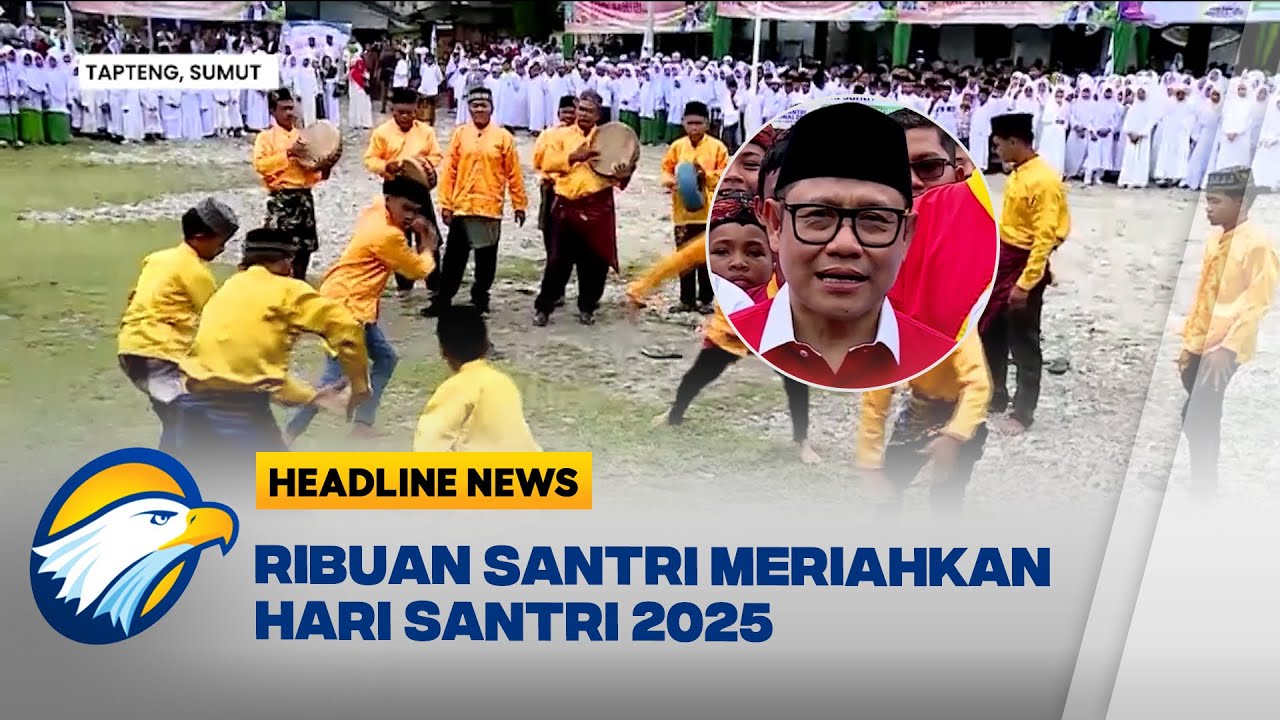 [HEADLINE NEWS 23/10] Cak Imin Peringati Hari Santri di Titik Nol Islam Nusantara