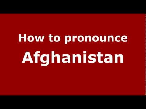 How to Pronounce Afghanistan - PronounceNames.com