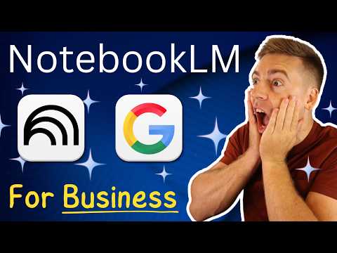 NotebookLM Tutorial for Business (Become a Pro in 9 Minutes) 2025