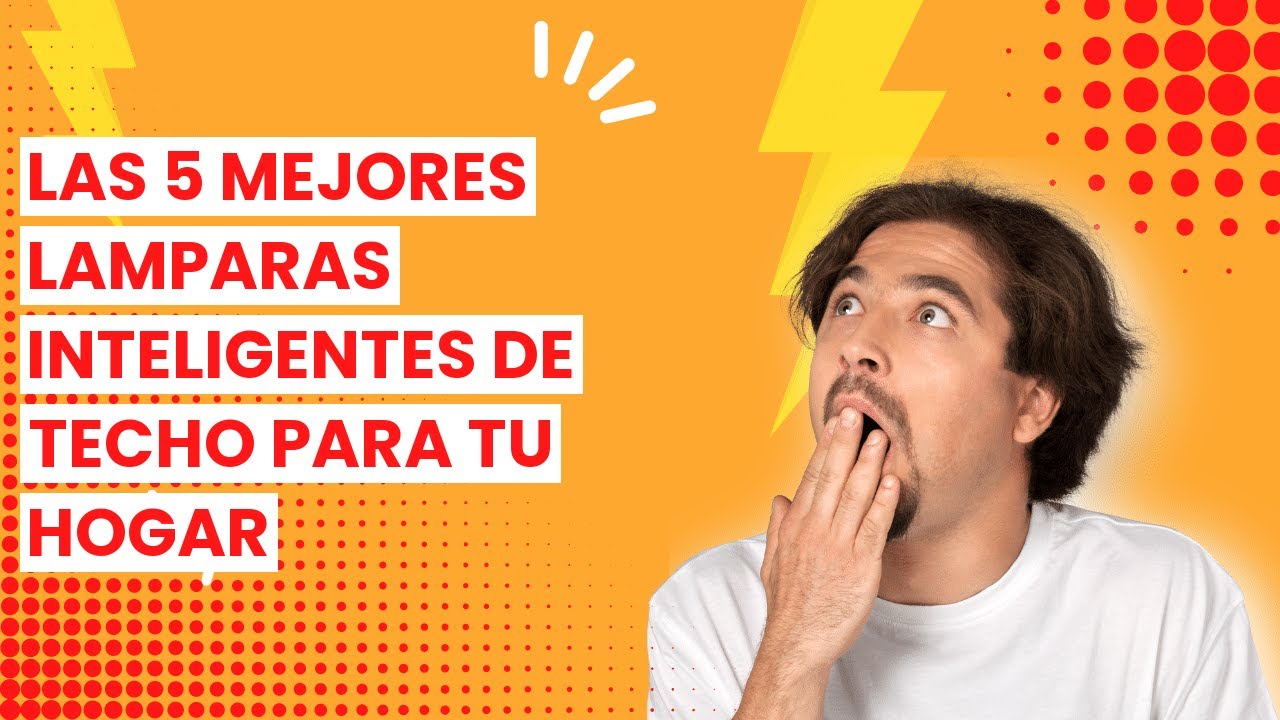 LAMPARAS INTELIGENTES DE TECHO: Las 5 mejores lamparas inteligentes de techo para tu hogar ✓