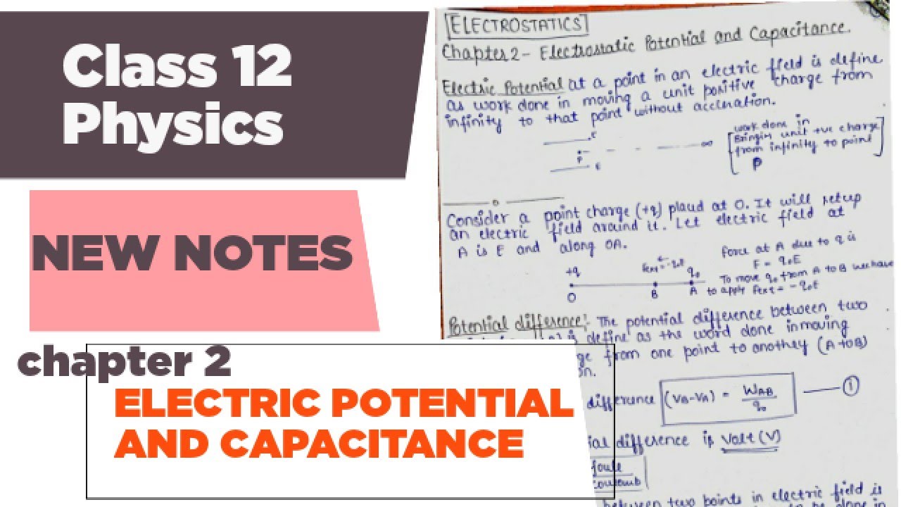 (class12 physics) chapter 2:electric potential and capacitance|notes| PDF