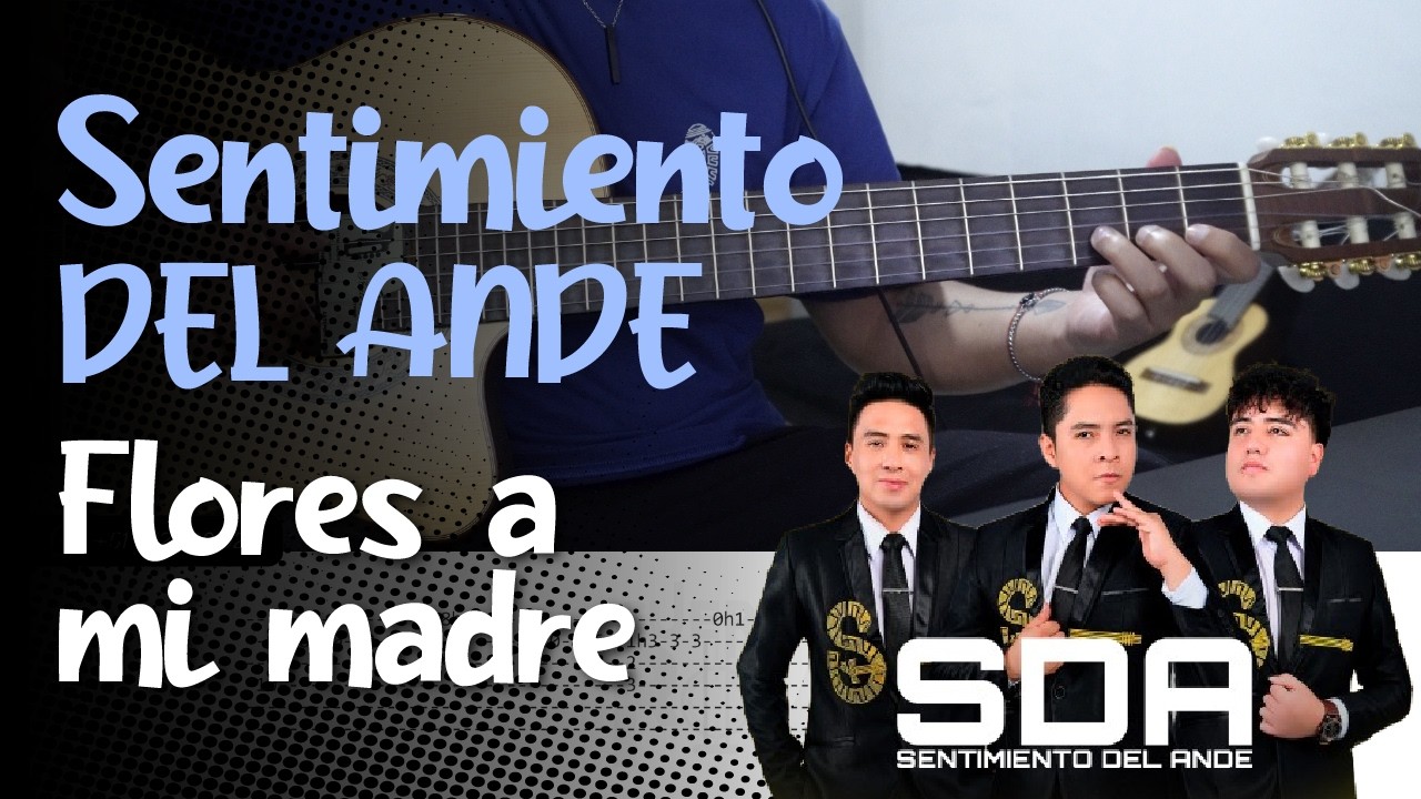 Cómo Tocar FLORES A MI MADRE - Sentimiento del Ande 🎸 | TUTORIAL GUITARRA | Tabs + Acordes (PDF)