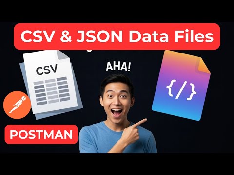Automate Your API Testing: Data-Driven Postman Collections with CSV & JSON