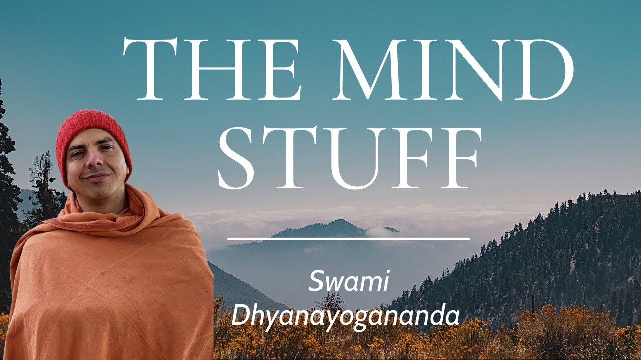Understanding the Mind: Insights from Swami Dhyanayogananda | Galaxy.ai