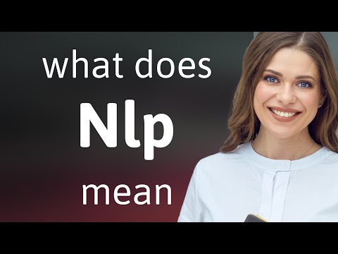 Nlp • NLP meaning