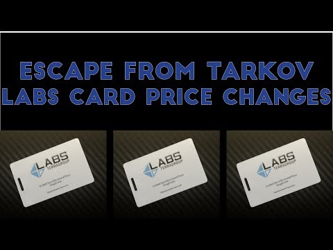 Escape From Tarkov - PSA ; Labs Entry Cards Pricing Changes!