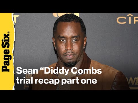 Full RECAP of Sean 'Diddy' Combs explosive trial (Part 1)