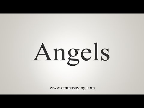 How To Say Angels
