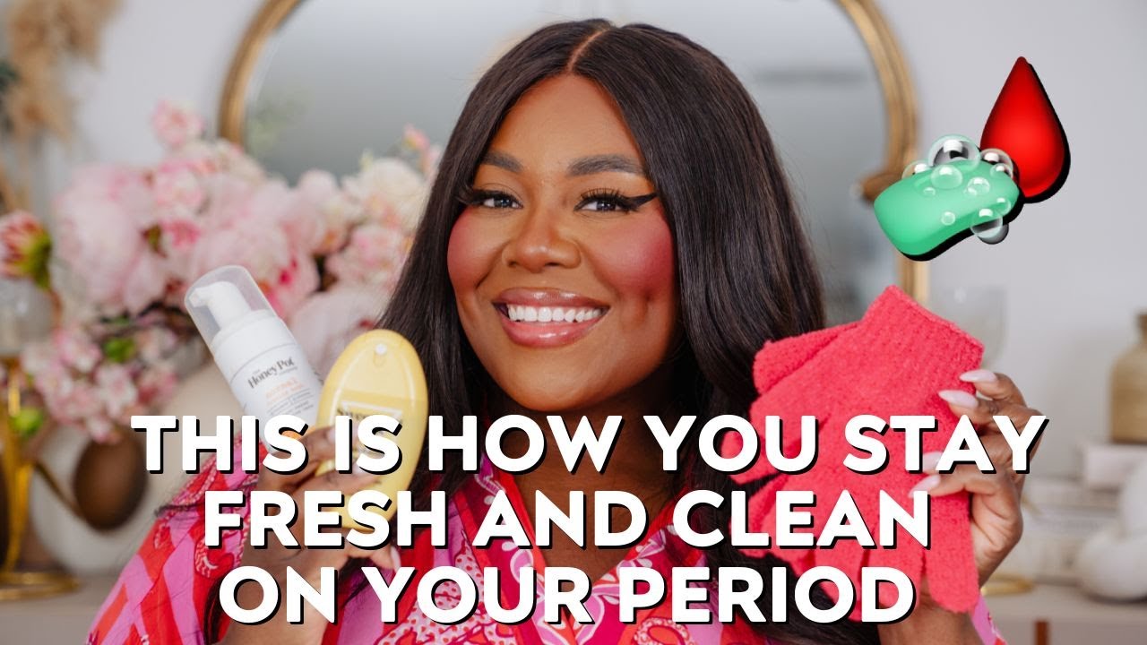 Period Hygiene 101