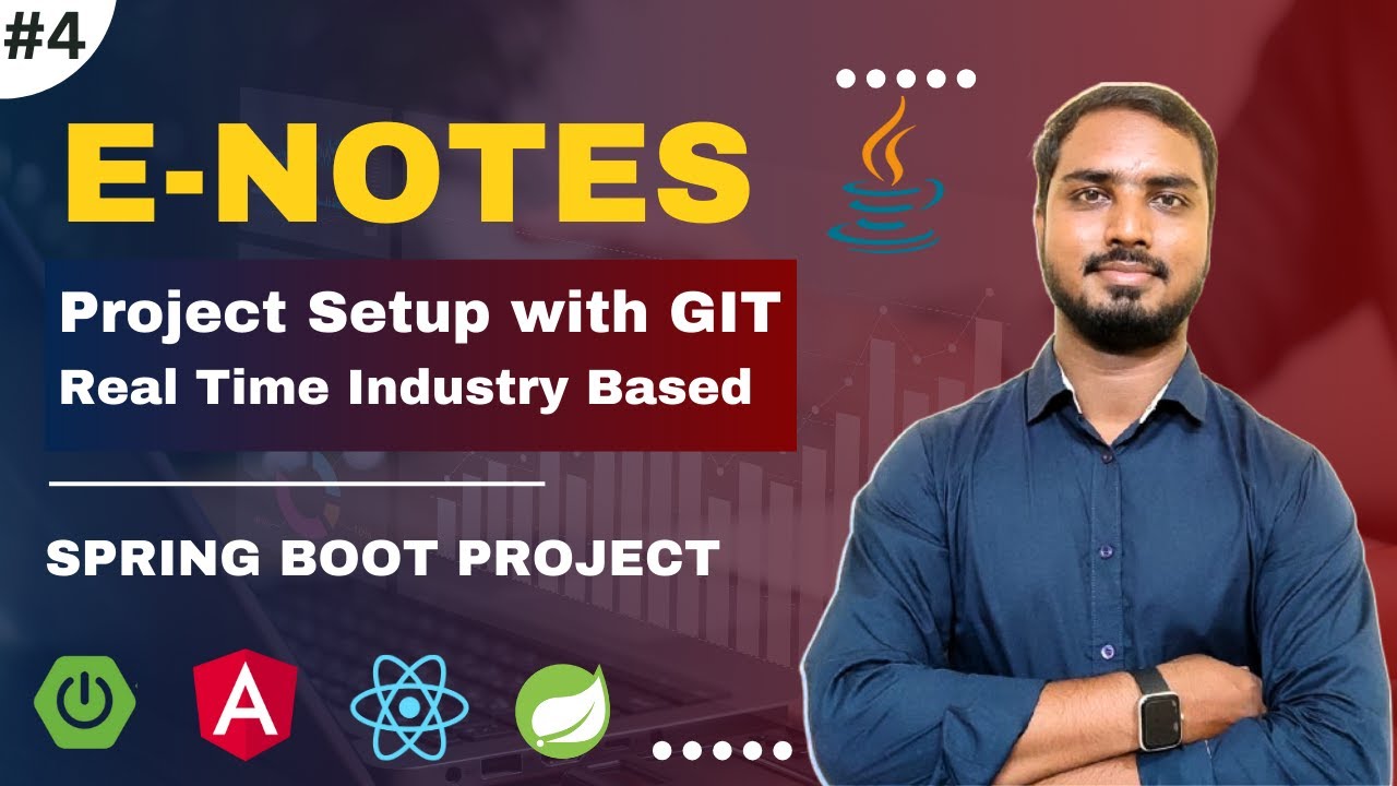 #4 ENotes- Project Setup with Git Spring Boot Project | Production Level Spring Boot Real Project