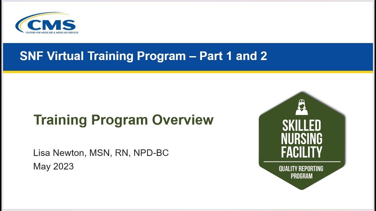 SNF Training Program Overview