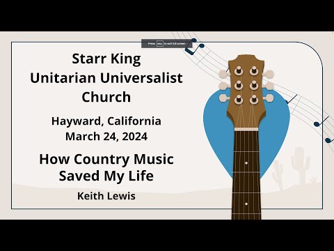 How Country Music Saved My Life – Starr King UU Church