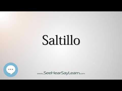 Saltillo (How to Pronounce Cities of the World)π¬βπβ
