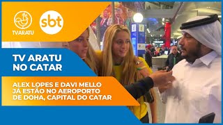 Alex Lopes desembarca no Catar e já mostra o aeroporto; confira