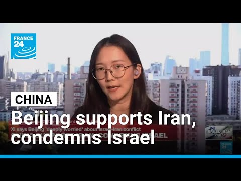 China supports Iran, condemns Israel • FRANCE 24 English