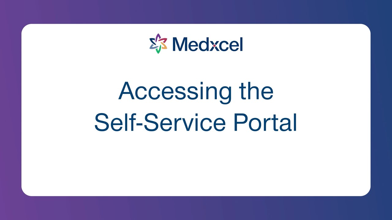 Self-Service Portal (SSP) Help - Medxcel
