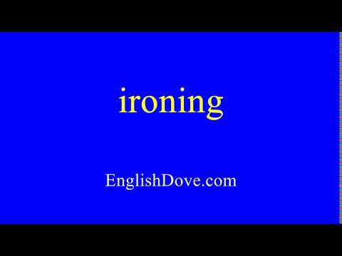 How to pronounce ironing in American English.