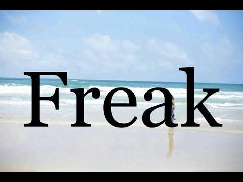 How To Pronounce Freak🌈🌈🌈🌈🌈🌈Pronunciation Of Freak