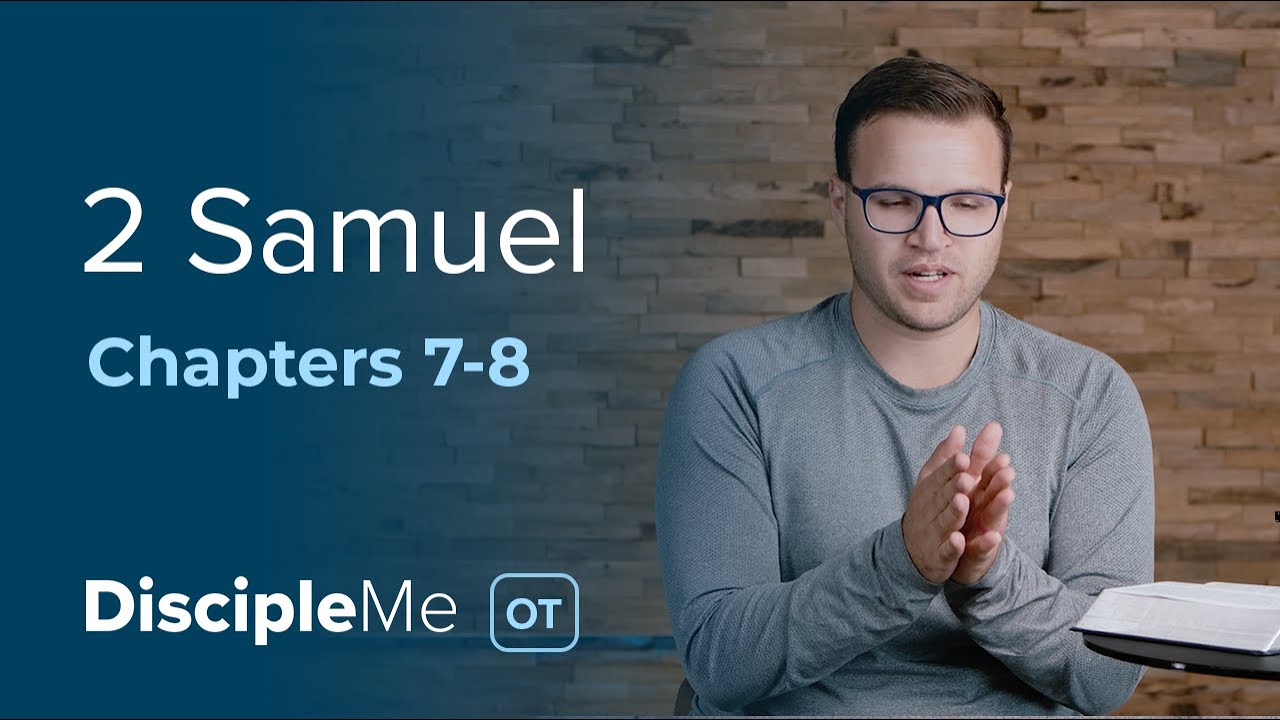 2 Samuel 7-8 | God Keeps His Promises