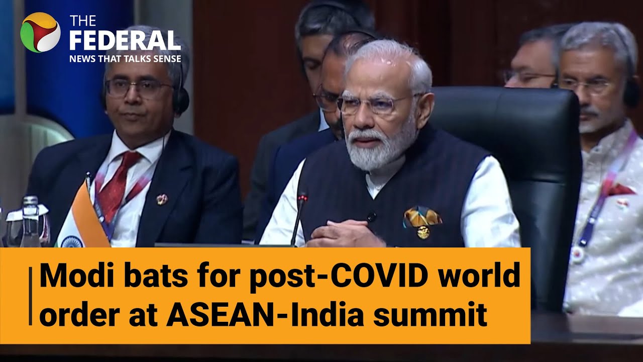 Modi's vision for post-COVID world order shines at ASEAN-India summit | The Federal