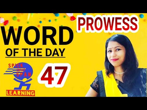 WORD OF THE DAY | PROWESS | MEANING IN ENGLISH AND HINDI