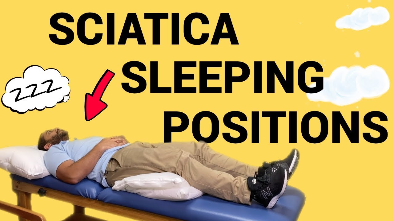 Best Sciatica Sleeping Positions For a Better Night Sleep
