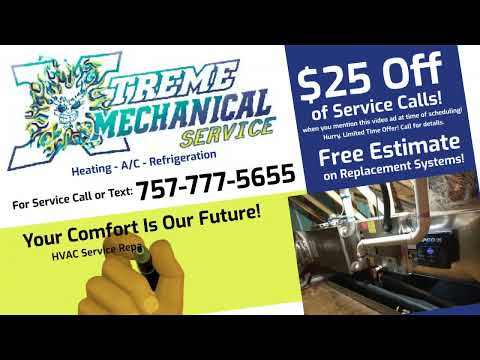 XTREME MECHANICAL SERVICE LLC Heating, A/C, Refrigeration. For Service - Call or Text: 757-777-5655