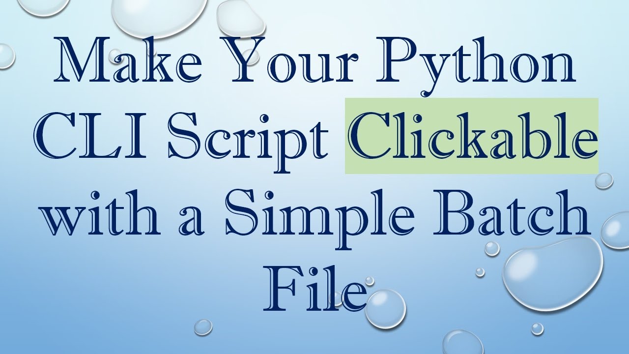 Make Your Python CLI Script Clickable with a Simple Batch File
