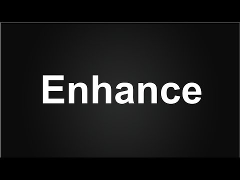Enhance Meaning in Urdu, How to Say Enhance in English, Enhance Meaning in Hindi